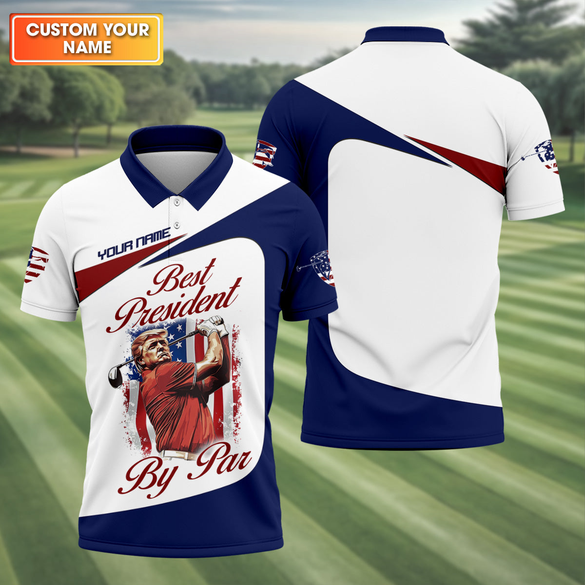 Trump Best President By Par Custom Funny Golf Polo Shirt For Men, Chri ...